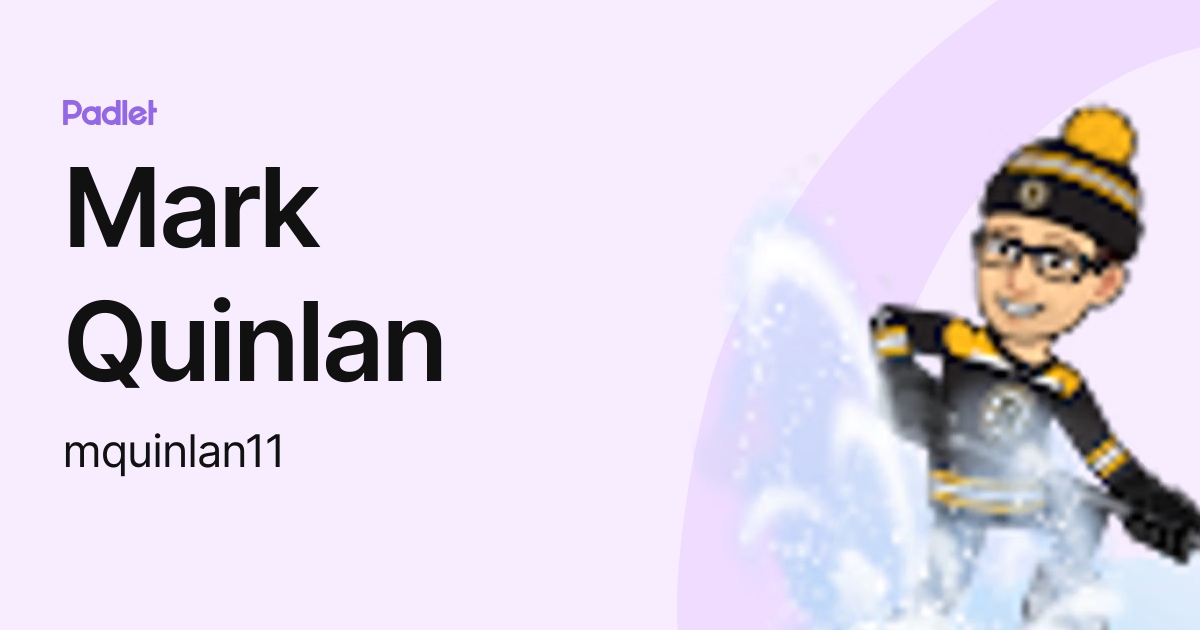 Mark Quinlan (mquinlan11) profile | Padlet