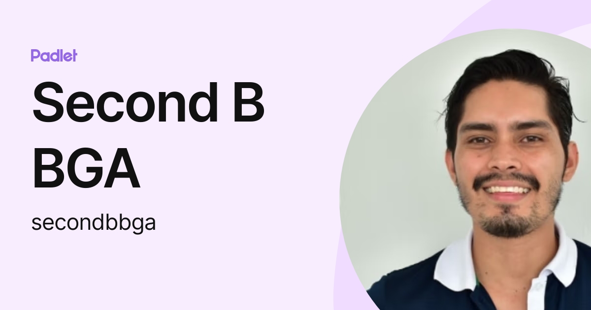 Second B BGA (secondbbga) profile | Padlet