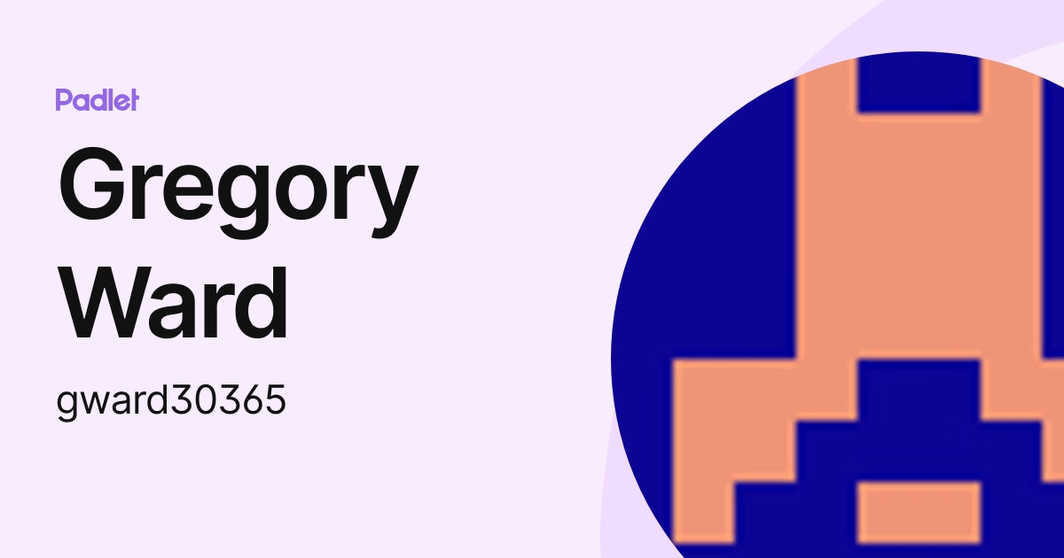 Gregory Ward (gward30365) profile | Padlet