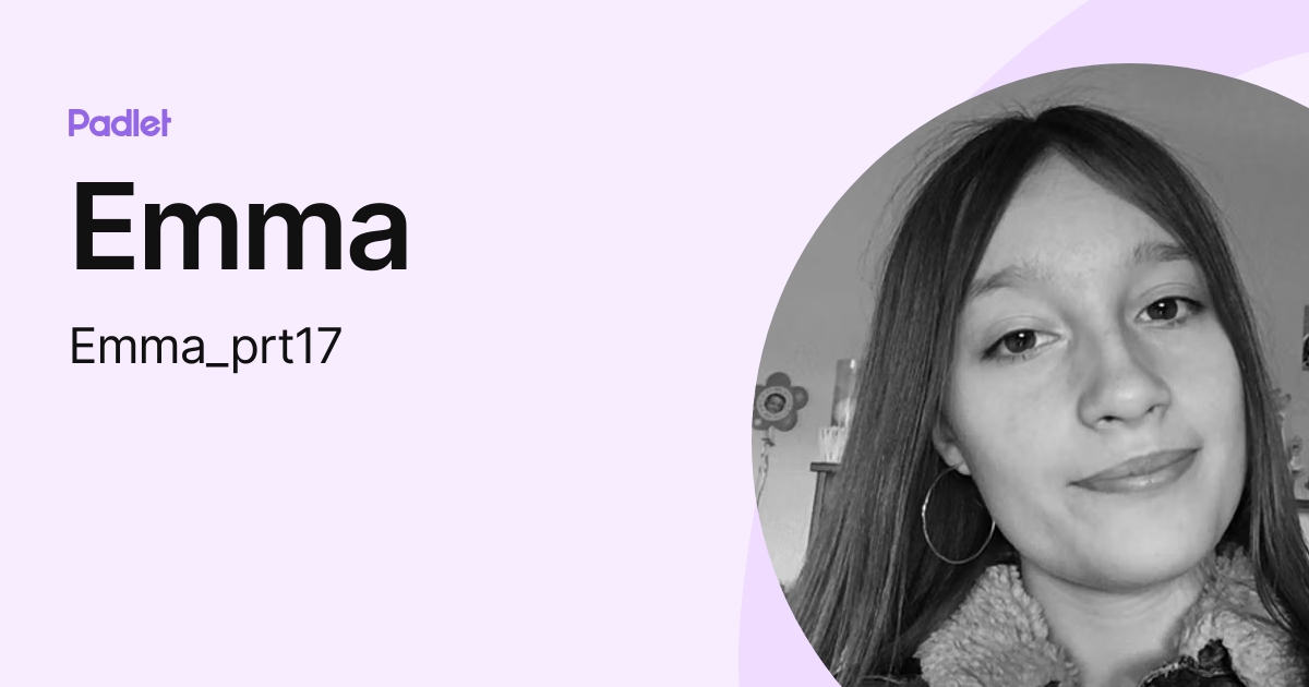 Emma (Emma_prt17) profile | Padlet