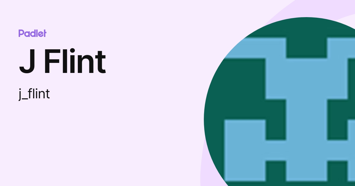 J Flint (j_flint) profile | Padlet