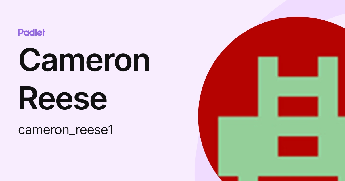 Cameron Reese (cameron_reese1) profile | Padlet