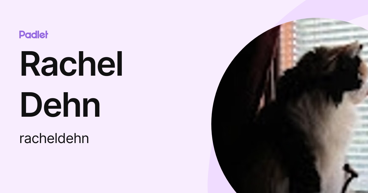 Rachel Dehn (racheldehn) profile | Padlet