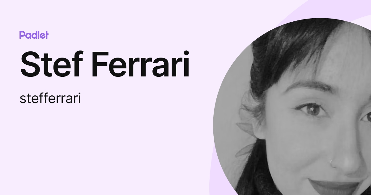 Stef Ferrari (stefferrari) perfil | Padlet