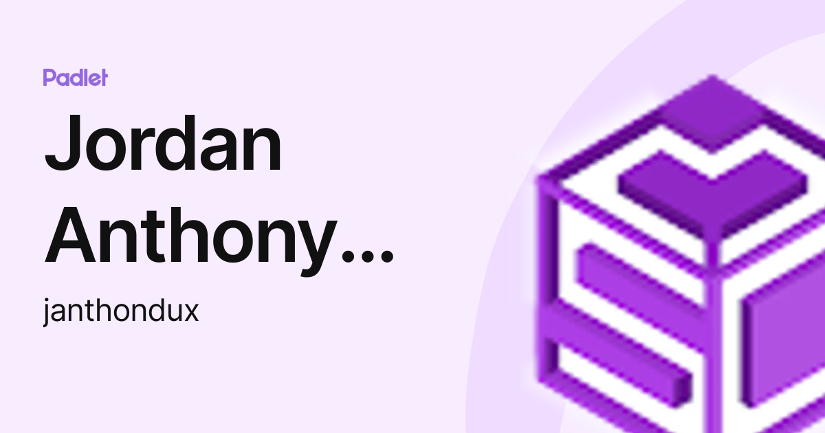 Jordan Anthony Smith-Durham (janthondux) profile | Padlet