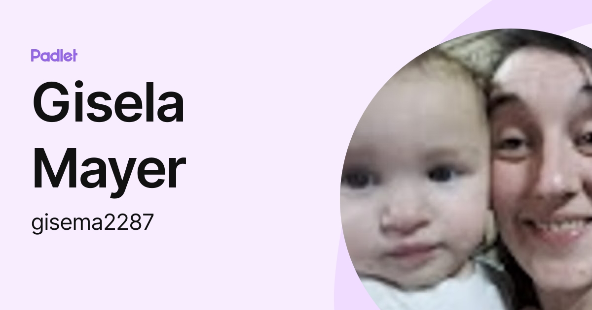 Gisela Mayer (gisema2287) profile | Padlet