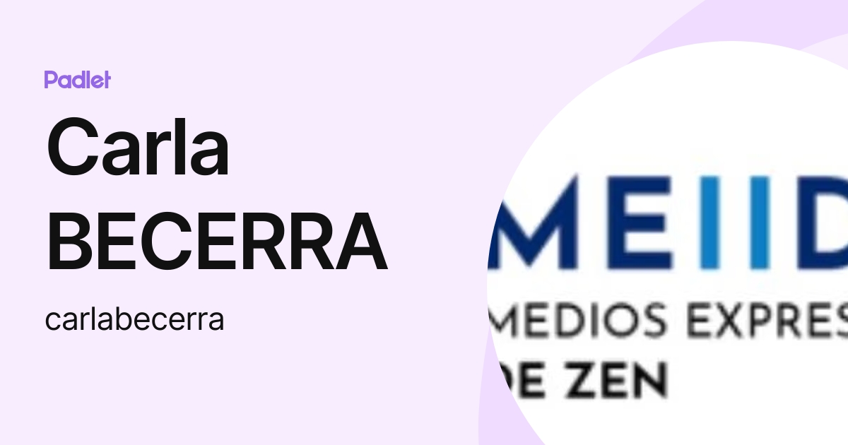 Carla BECERRA (carlabecerra) profile | Padlet