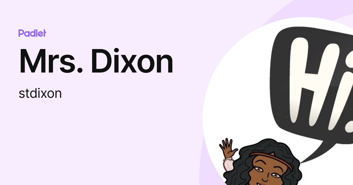 Mrs. Dixon (stdixon) profile | Padlet