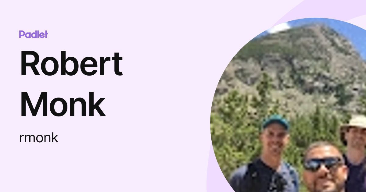 Robert Monk (rmonk) profile | Padlet