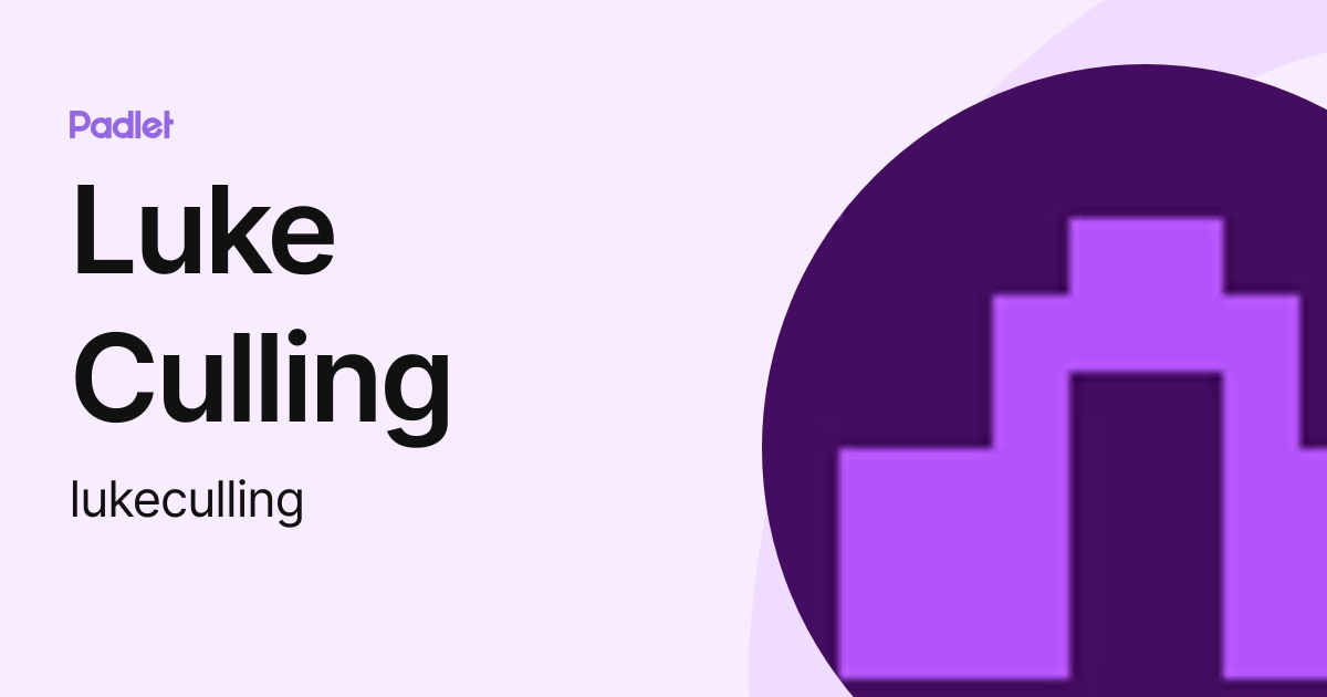 Luke Culling (lukeculling) profile | Padlet