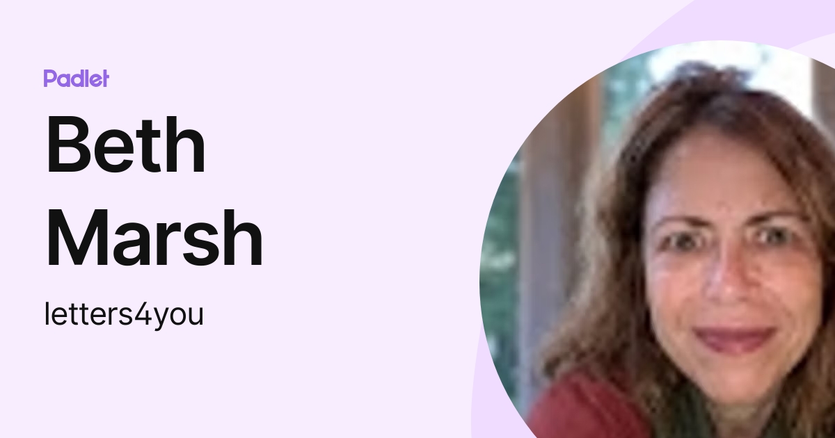 Beth Marsh (letters4you) profile | Padlet