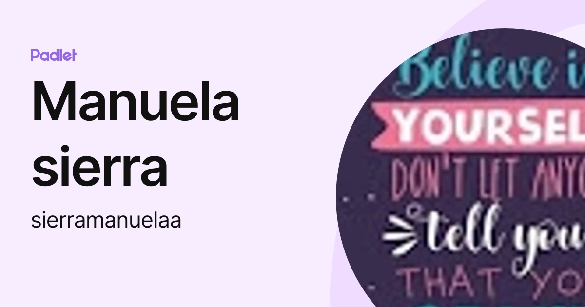 Manuela Sierra Sierramanuelaa Profile Padlet