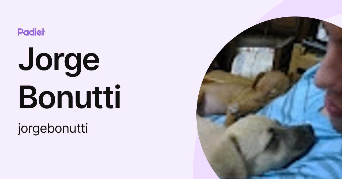Jorge Bonutti (jorgebonutti) profile | Padlet