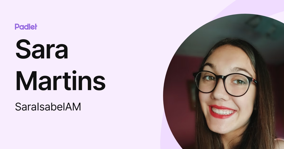 Sara Martins (SaraIsabelAM) profile | Padlet