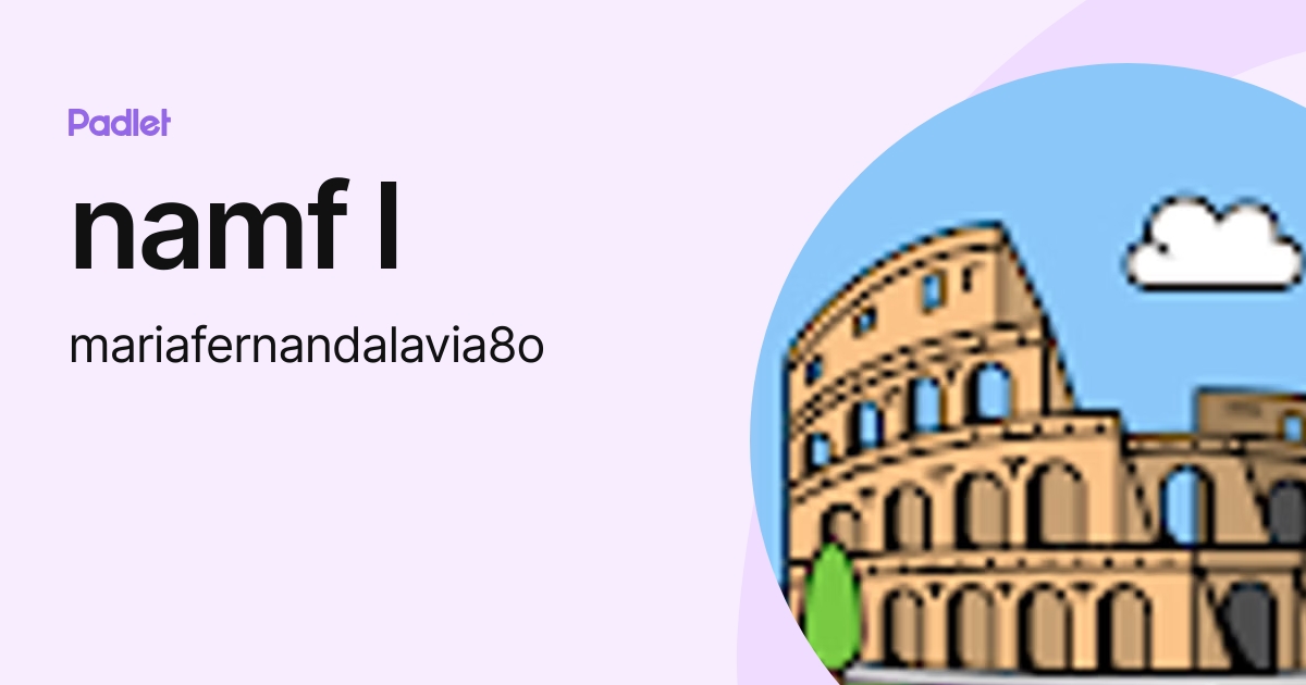 namf l (mariafernandalavia8o) profile | Padlet