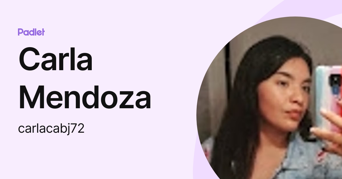 Carla Mendoza (carlacabj72) profile | Padlet