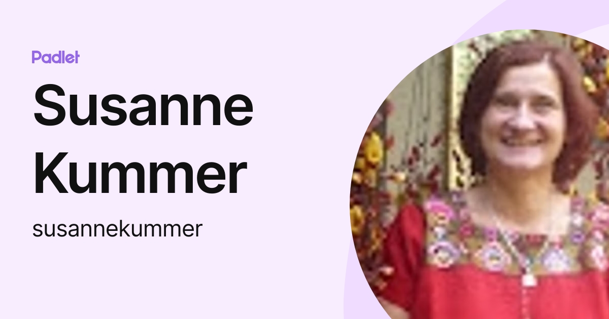 Susanne Kummer (susannekummer) profile | Padlet