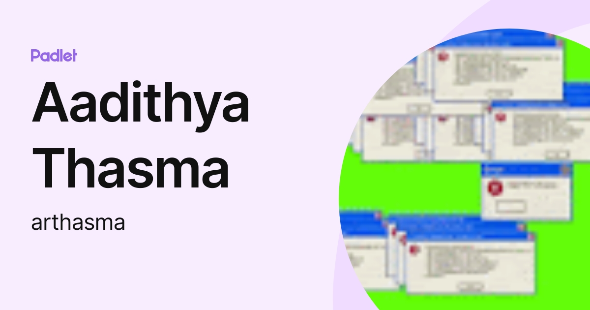 Aadithya Thasma (arthasma) profile | Padlet