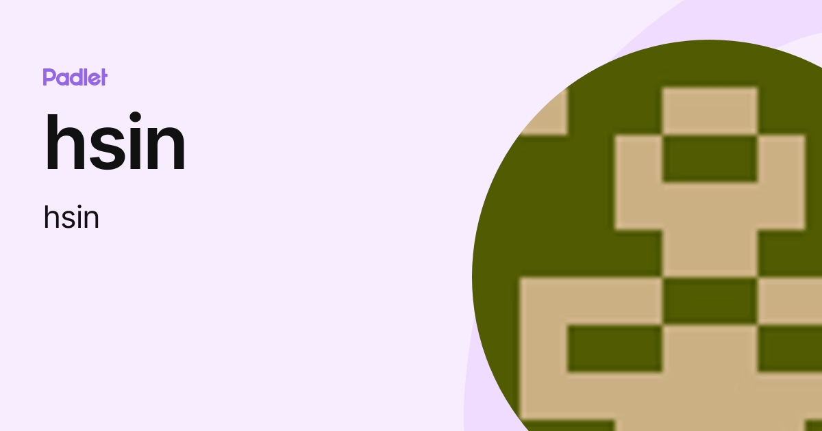 hsin (hsin) profile | Padlet