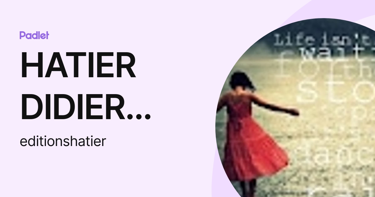 HATIER DIDIER FOUCHER (editionshatier) profile | Padlet