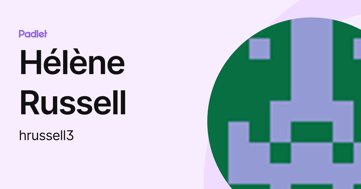 Hélène Russell (hrussell3) profile | Padlet