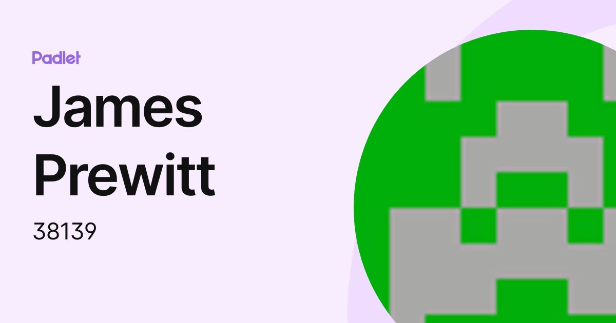 James Prewitt (38139) profile | Padlet