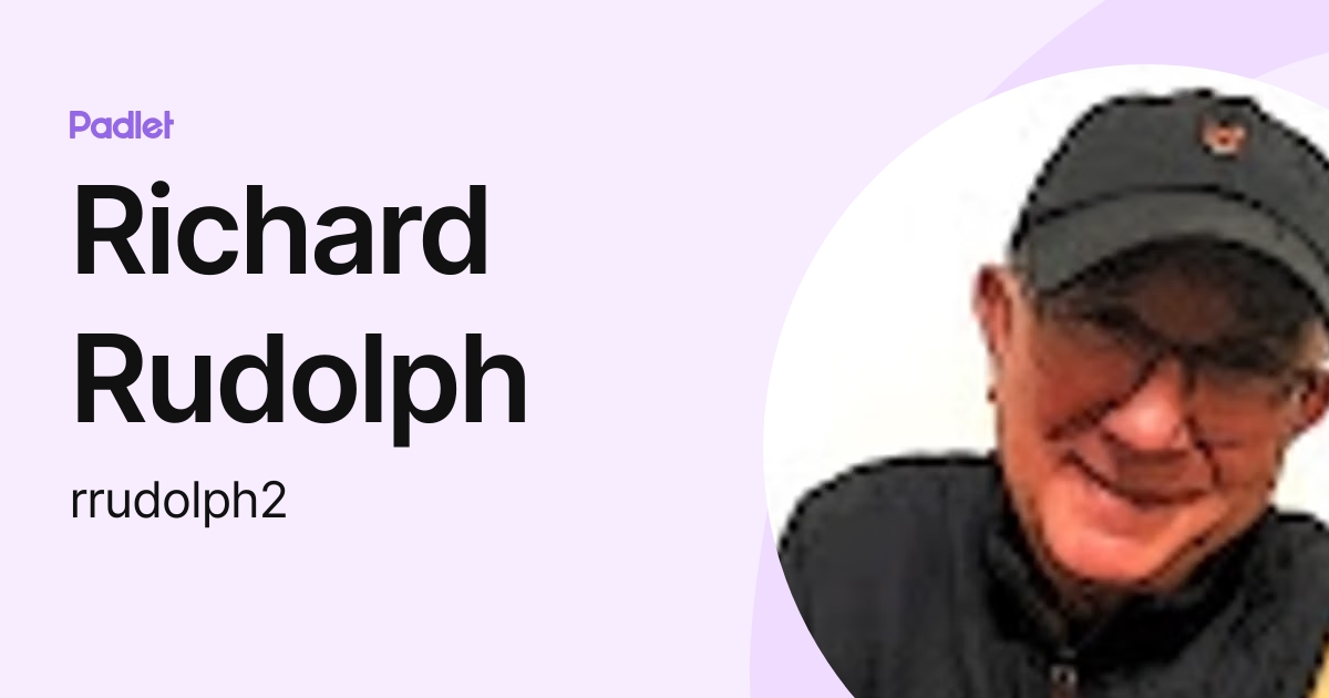 Richard Rudolph (rrudolph2) profile | Padlet