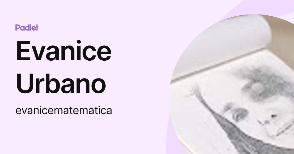 Evanice Urbano (evanicematematica) profile | Padlet