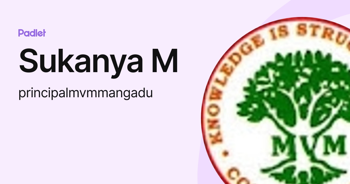 Sukanya M (principalmvmmangadu) profile | Padlet