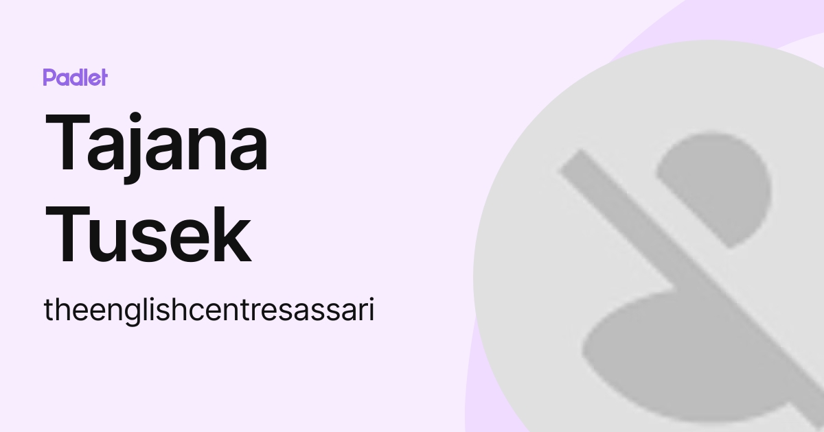 Tajana Tusek (theenglishcentresassari) profile | Padlet
