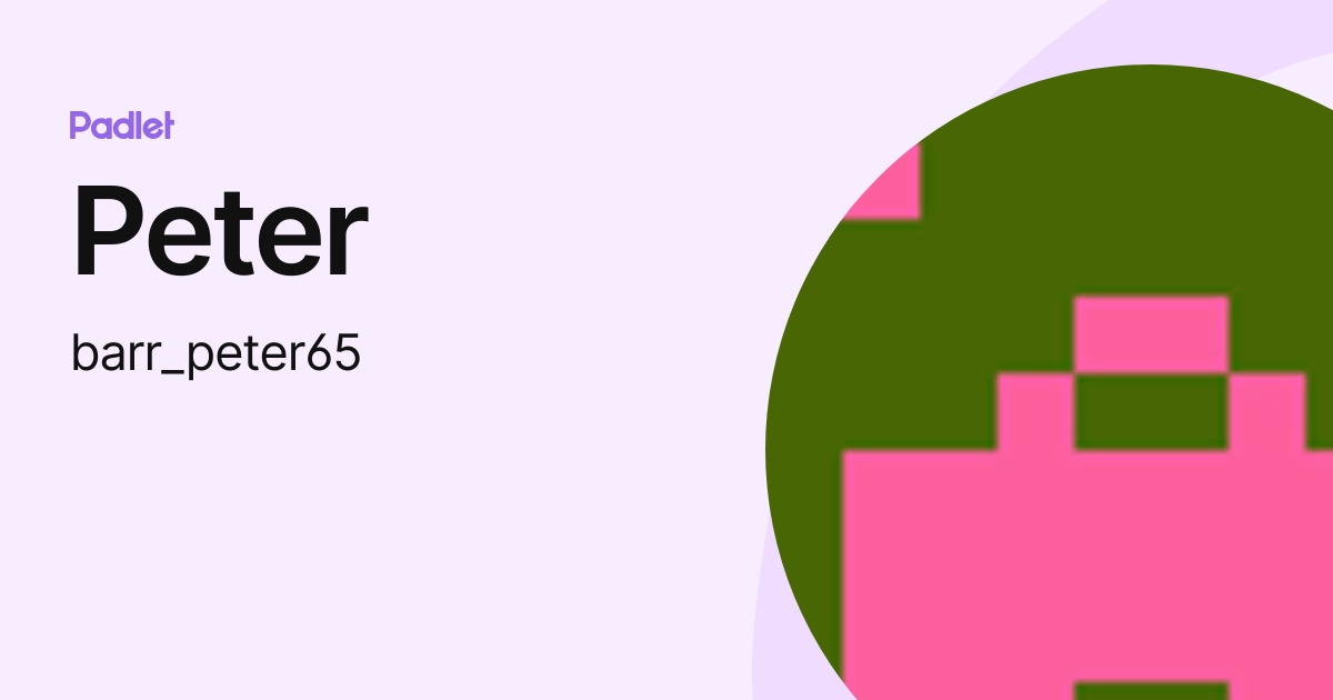 Peter (barr_peter65) profile | Padlet