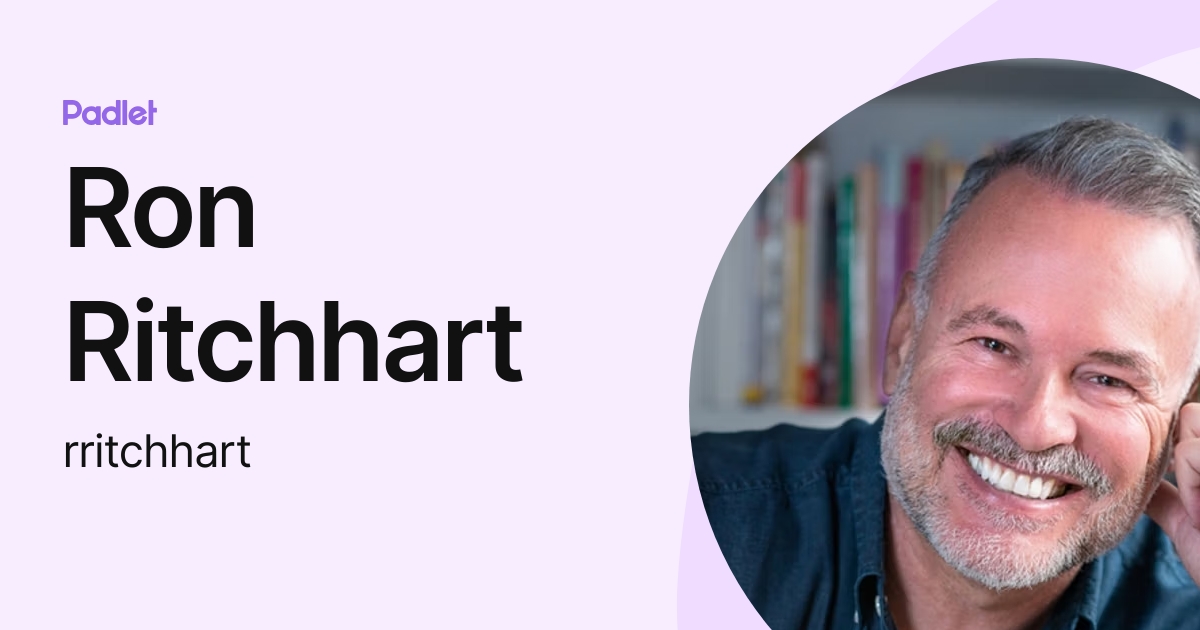 Ron Ritchhart (rritchhart) profile | Padlet
