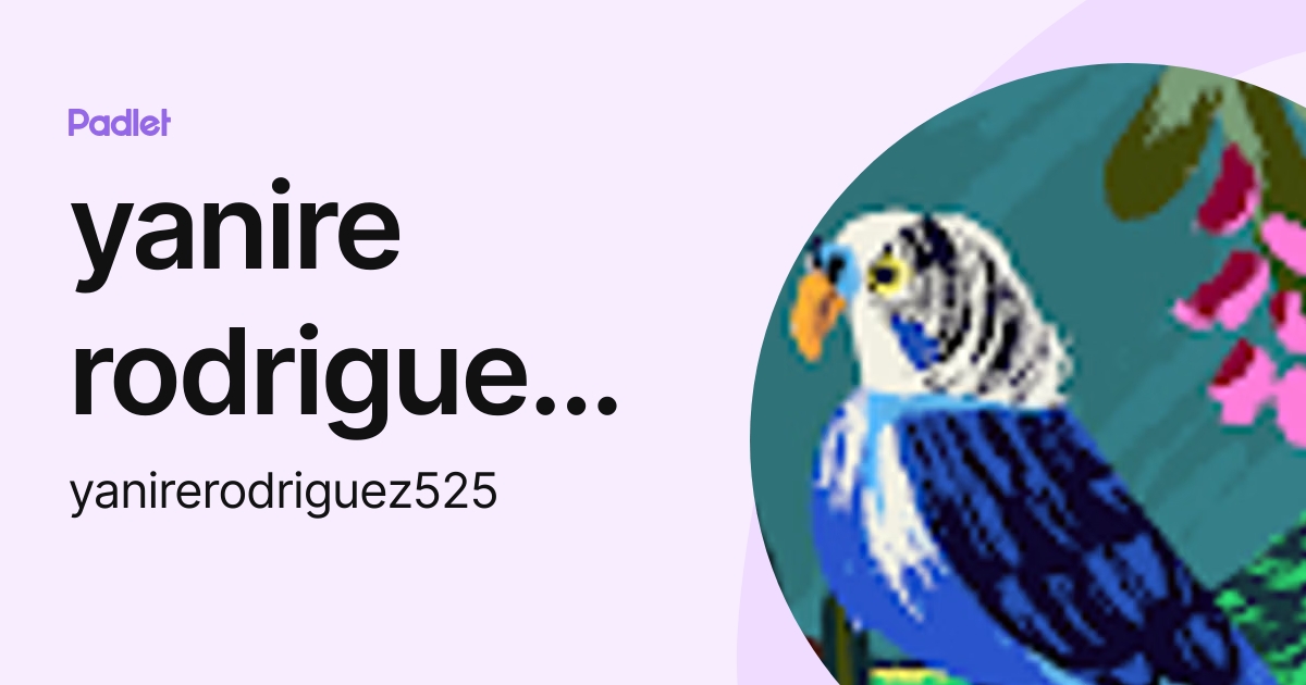 yanire rodriguez rubiano (yanirerodriguez525) profile | Padlet