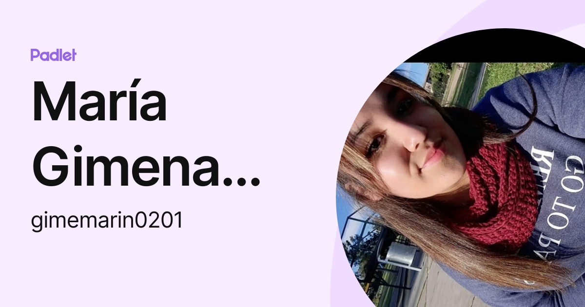 María Gimena Marín (gimemarin0201) profile | Padlet