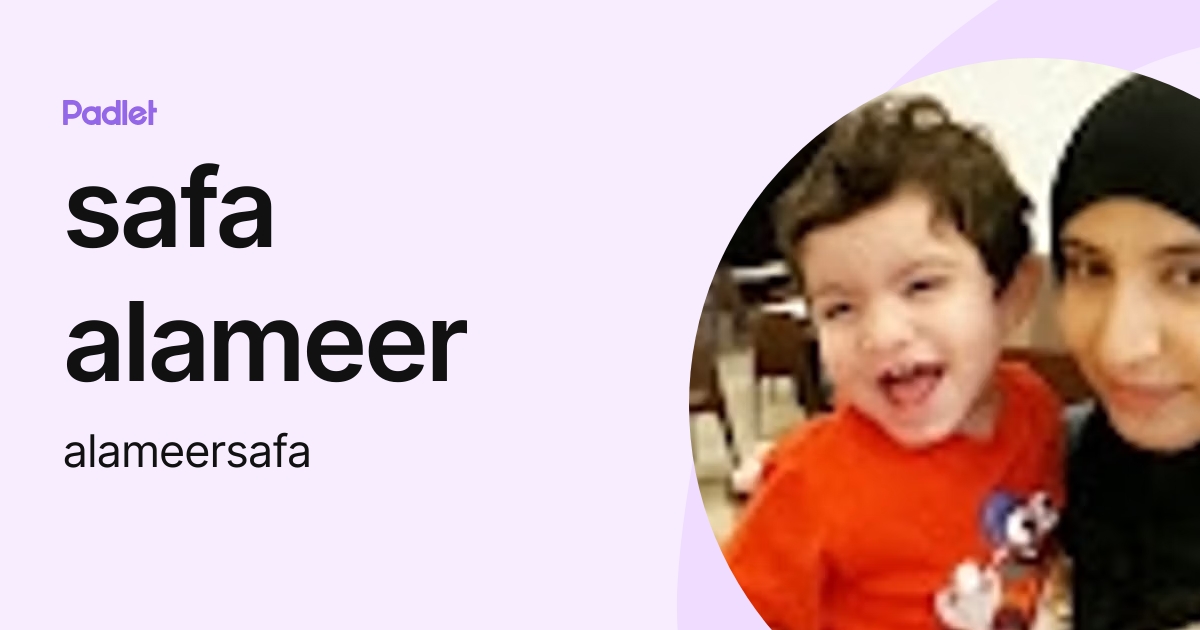 safa alameer (alameersafa) profile | Padlet
