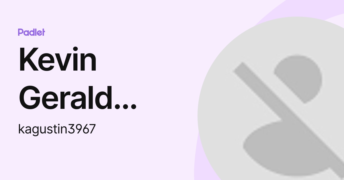 Kevin Gerald Agustin (kagustin3967) profile | Padlet