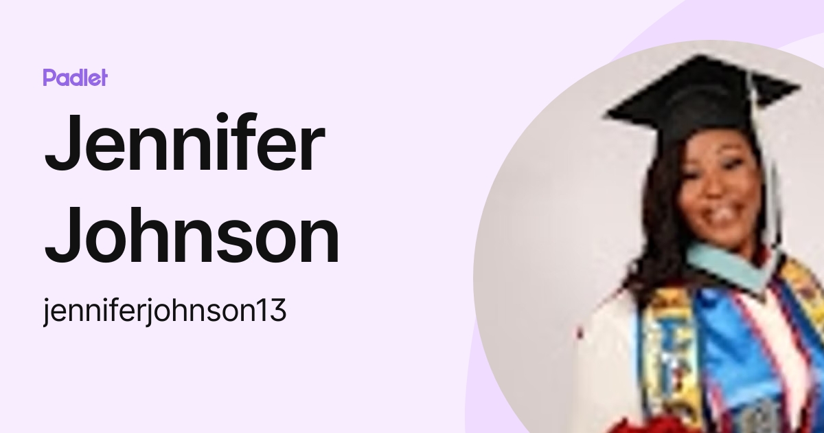 Jennifer Johnson (jenniferjohnson13) profile | Padlet