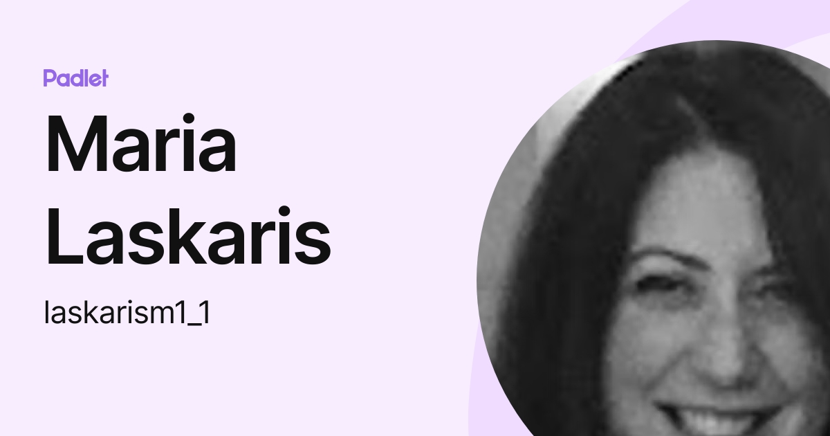 Maria Laskaris (laskarism) profile | Padlet