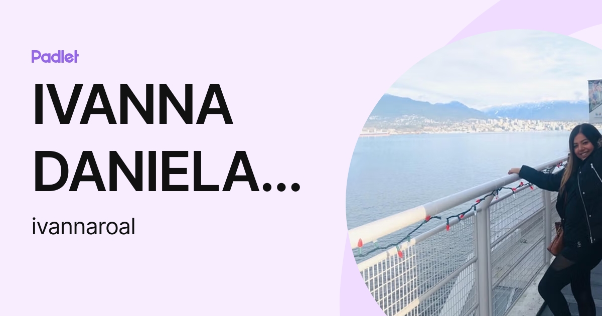 IVANNA DANIELA RODRIGUEZ ALGARA (ivannaroal) profile | Padlet