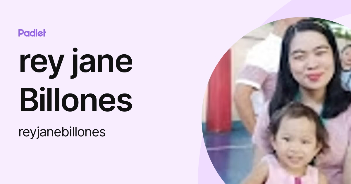 rey jane Billones (reyjanebillones) profile | Padlet