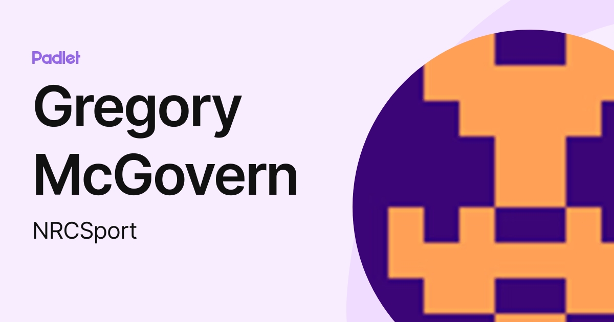 Gregory McGovern (NRCSport) profile | Padlet