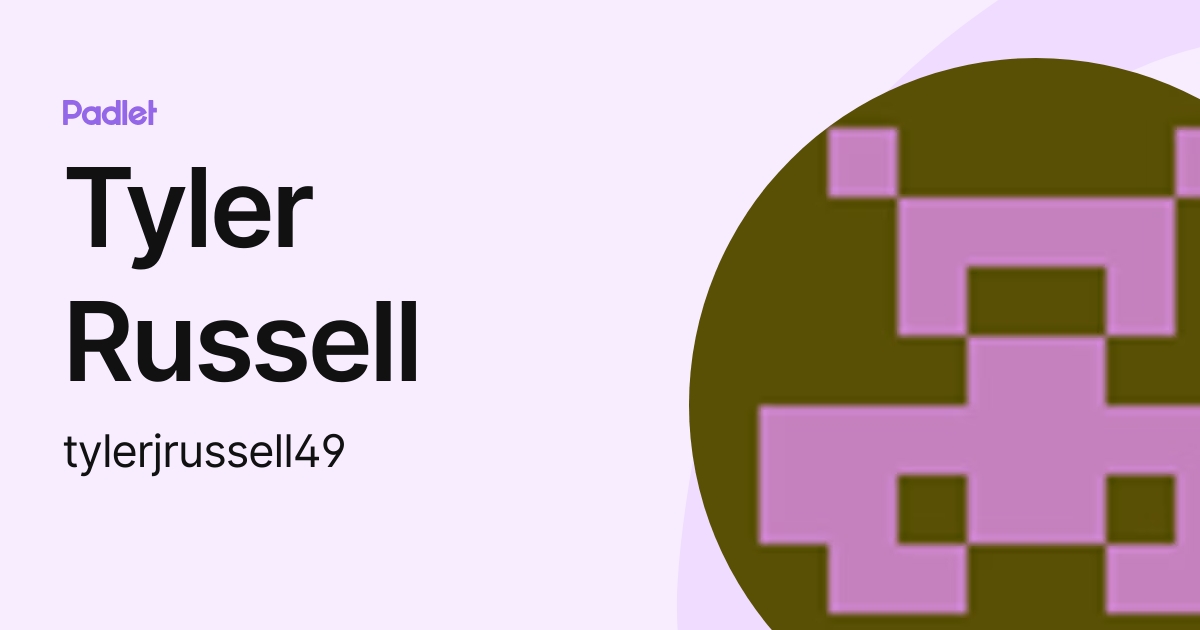 Tyler Russell (tylerjrussell49) profile | Padlet