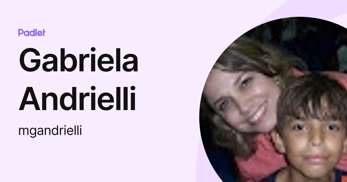 Gabriela Andrielli (mgandrielli) profile | Padlet