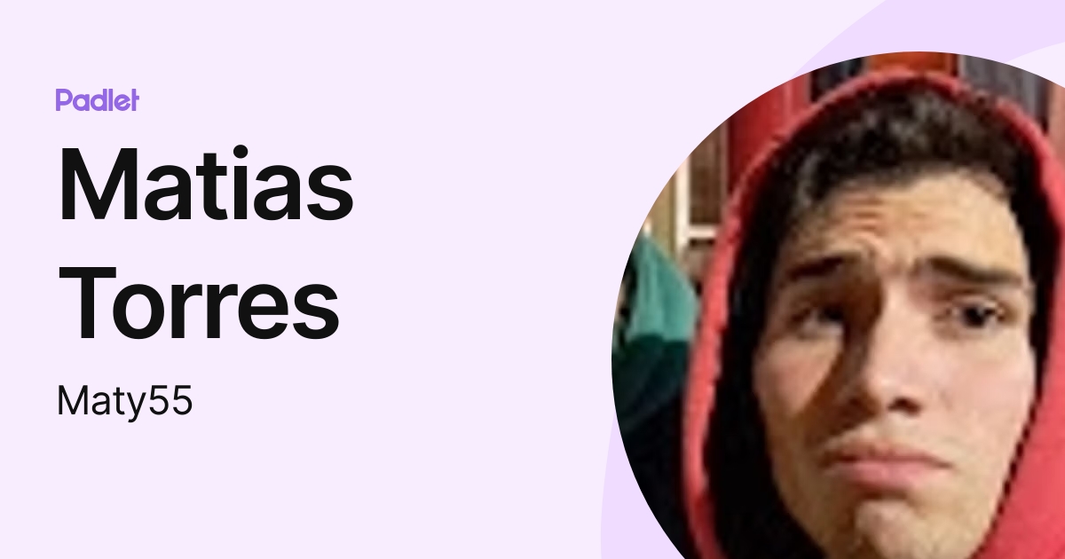 Matias Torres (Maty55) profile | Padlet