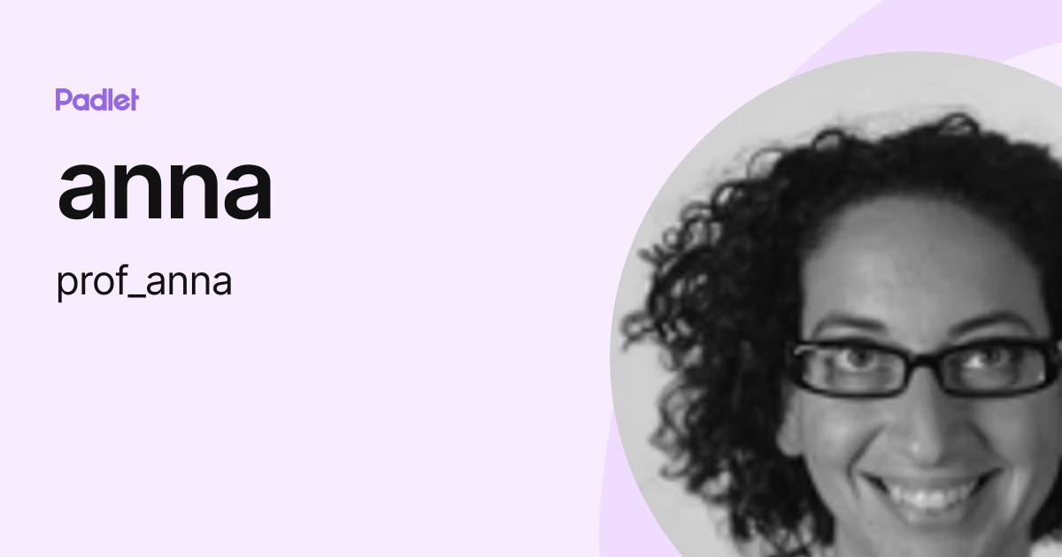 anna (prof_anna) profile | Padlet