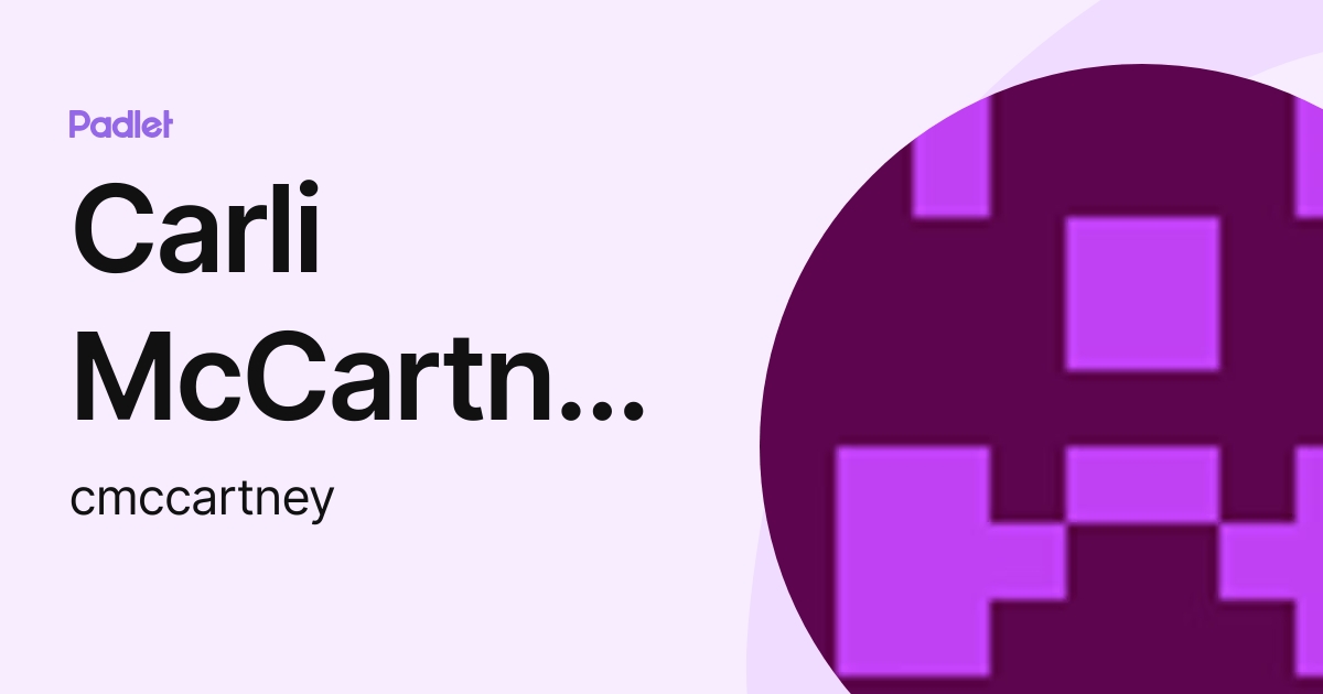 Carli McCartney (cmccartney) profile | Padlet
