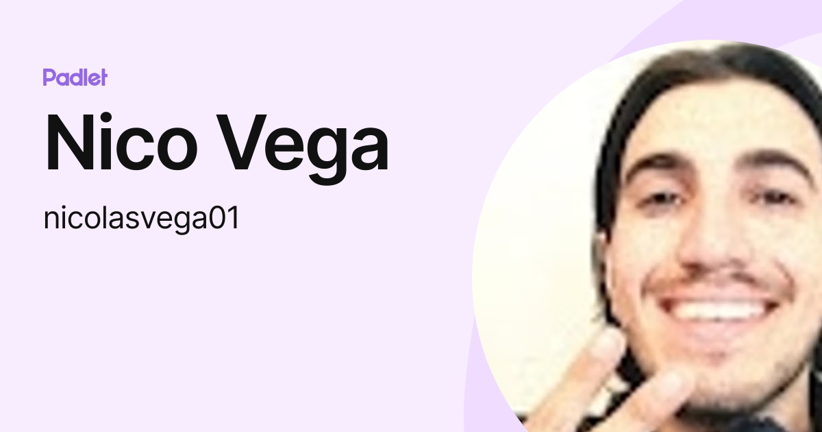 Nico Vega (nicolasvega01) profile | Padlet