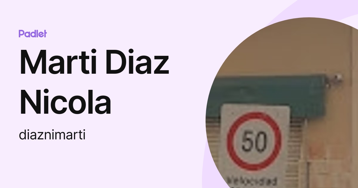Marti Diaz Nicola (diaznimarti) profile | Padlet