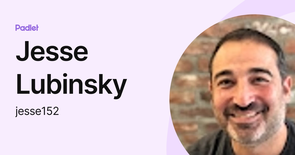 Jesse Lubinsky (jesse152) profile | Padlet