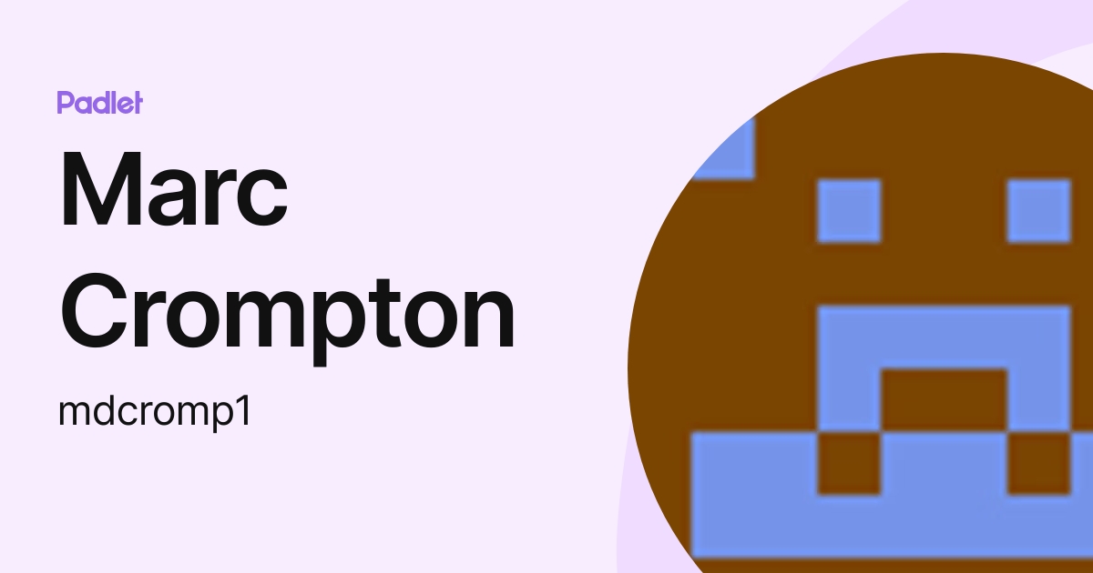 Marc Crompton (mdcromp1) profile | Padlet